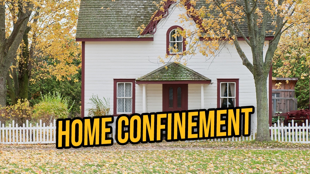 Home Confinement! - Bill Taylor